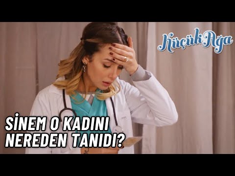 Sinem Gelen Hastayı Görünce Neden Şaşırdı?  -  Küçük Ağa 44.Bölüm