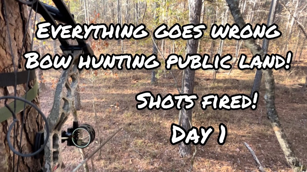 BOW Hunting Georgia Public Land (Day1) Everything goes Wrong on Day 1 ...