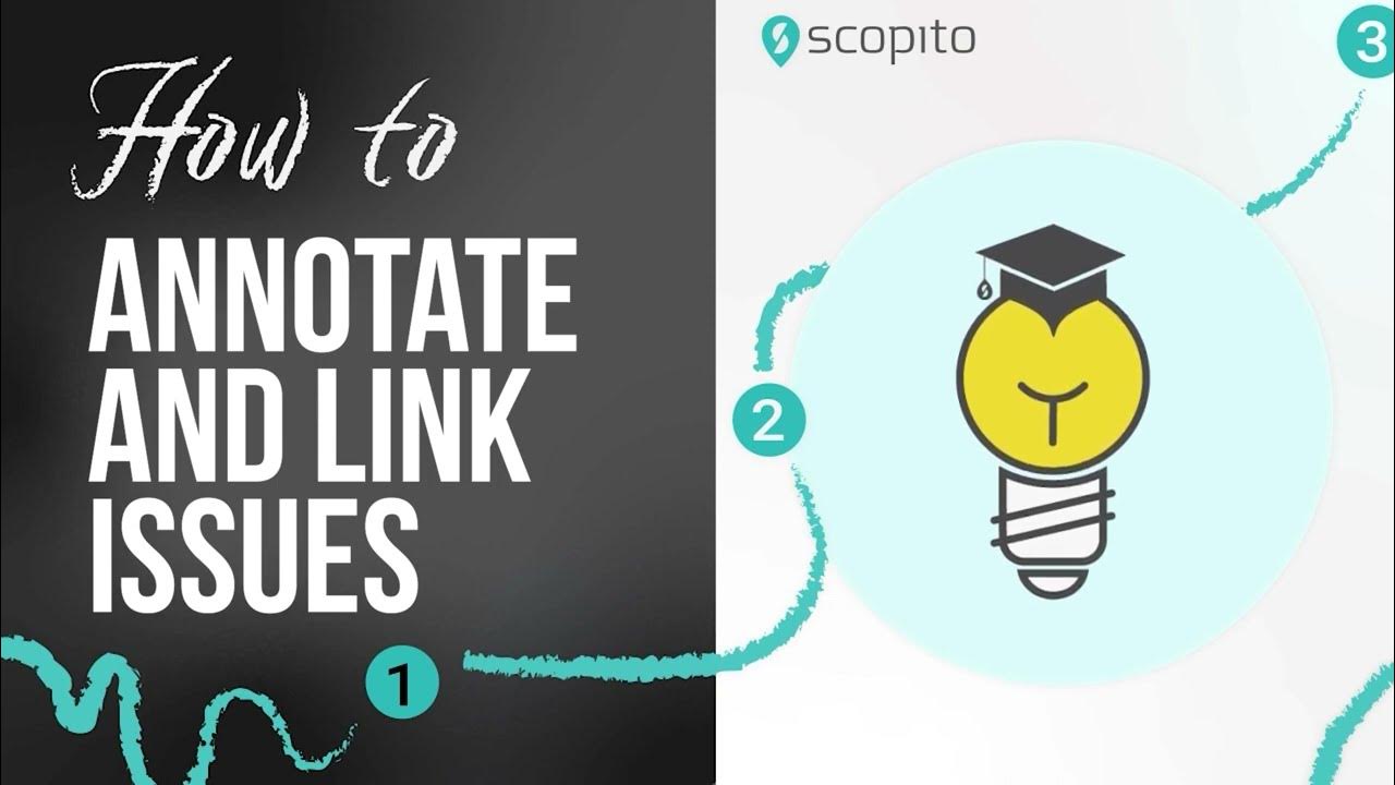 How To Annotate and Link Issues | Scopito V2 Tutorial - YouTube