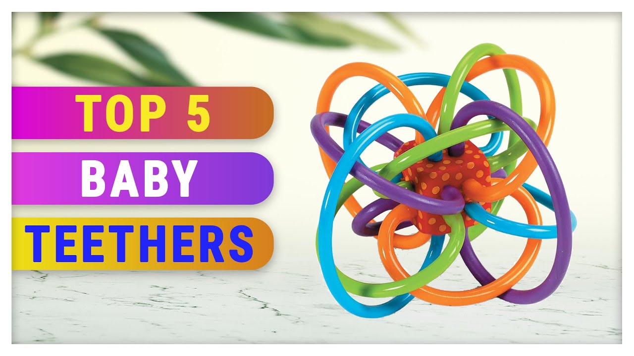 Best Baby Teethers 2021 - YouTube