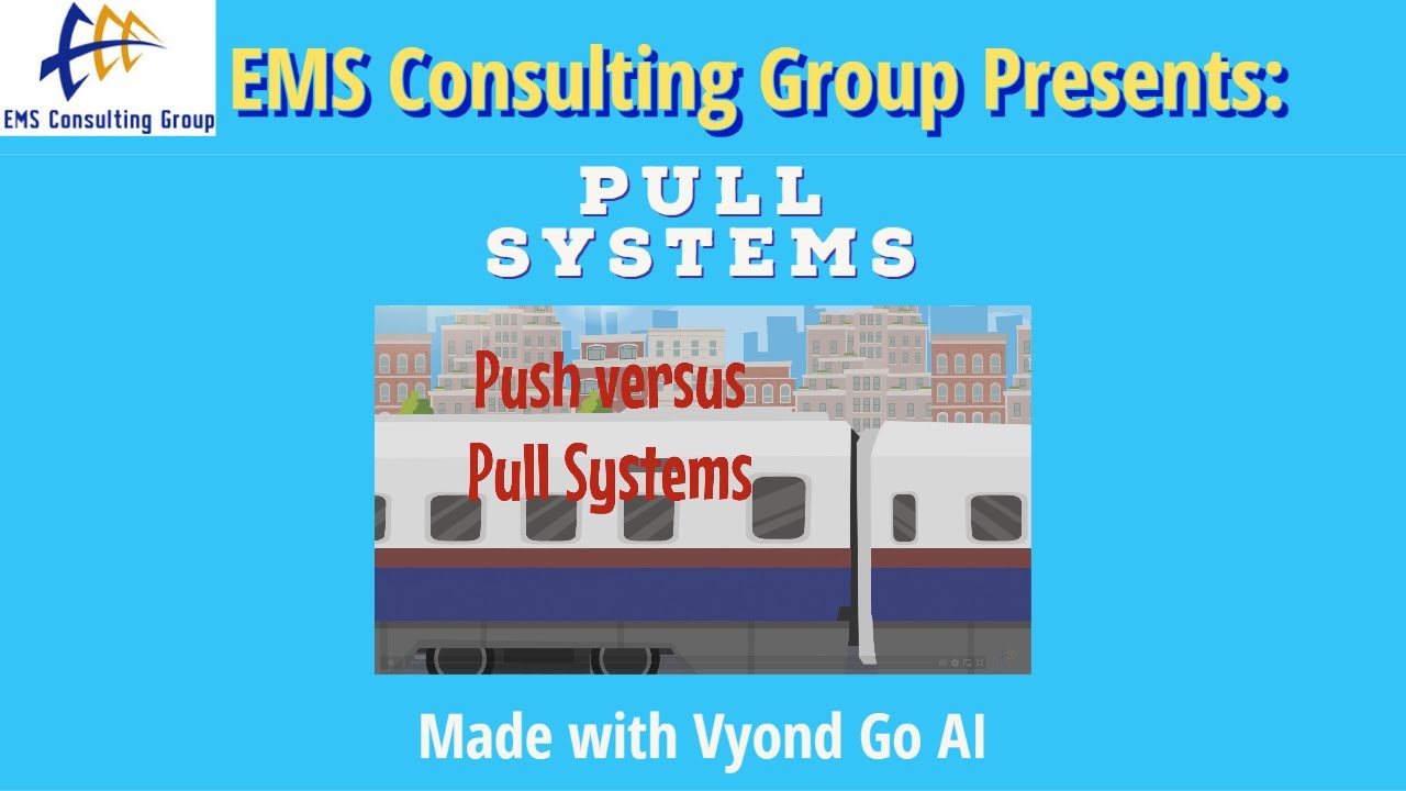 Push Versus Pull: What is a Pull System? How does a pull system help ...