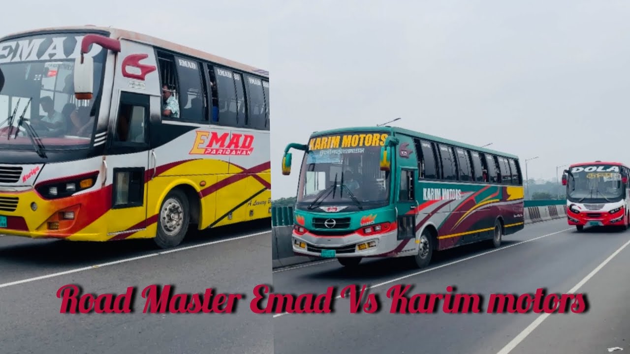 দক্ষিণ বঙ্গের দুই কিং | Road master Emad Vs Karim Motors #bus # ...