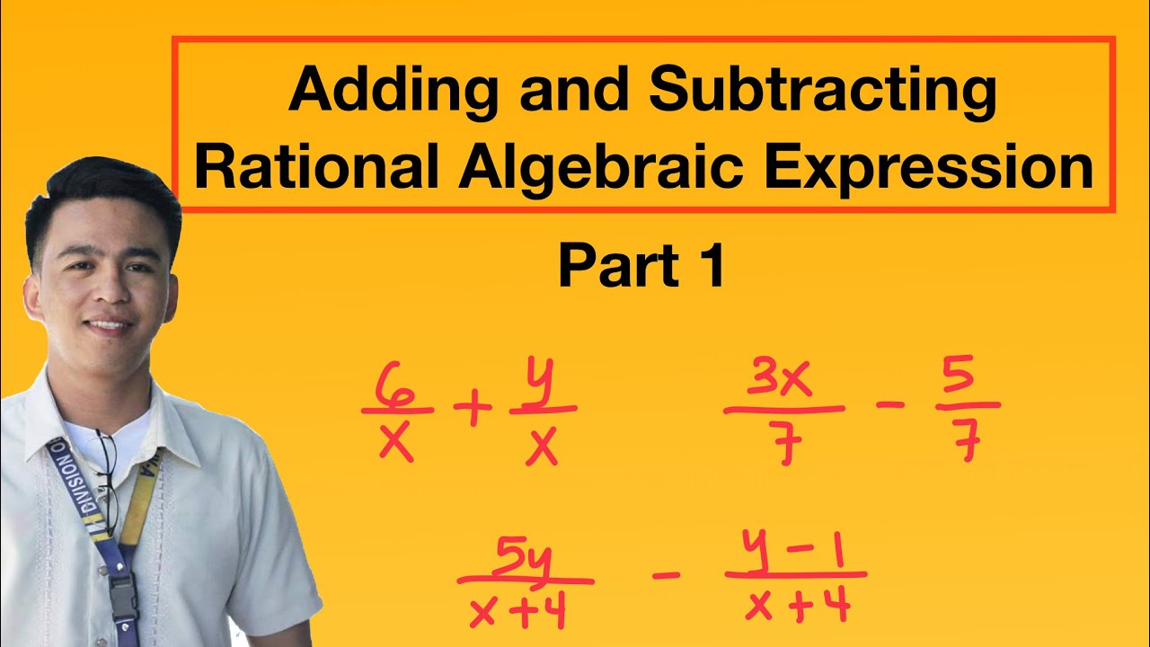 Adding And Subtracting Rational Algebraic Expressions Grade 8 Math Adding And Subtracting Rational Algebraic Expressions Grade 8 Math
