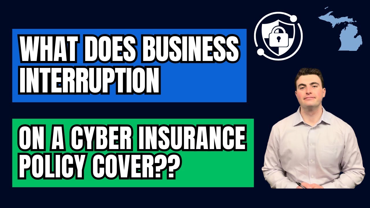Cyber Liability 101: What Does Business Interruption On A Cyber ...