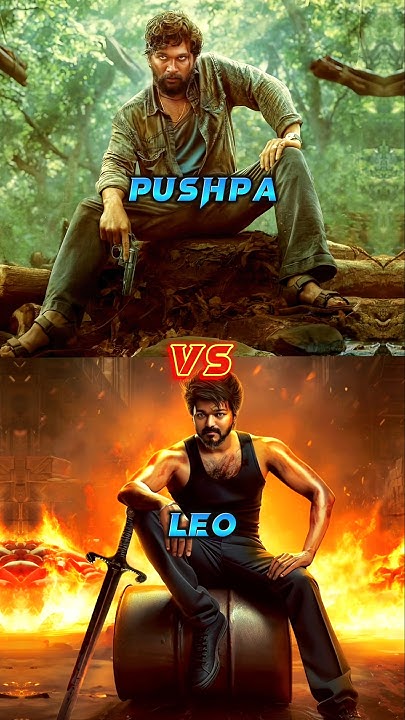 Pushpa vs Leo 1st Weekend Comparison 💥 Short Video Comparison #pushpavsleo - YouTube