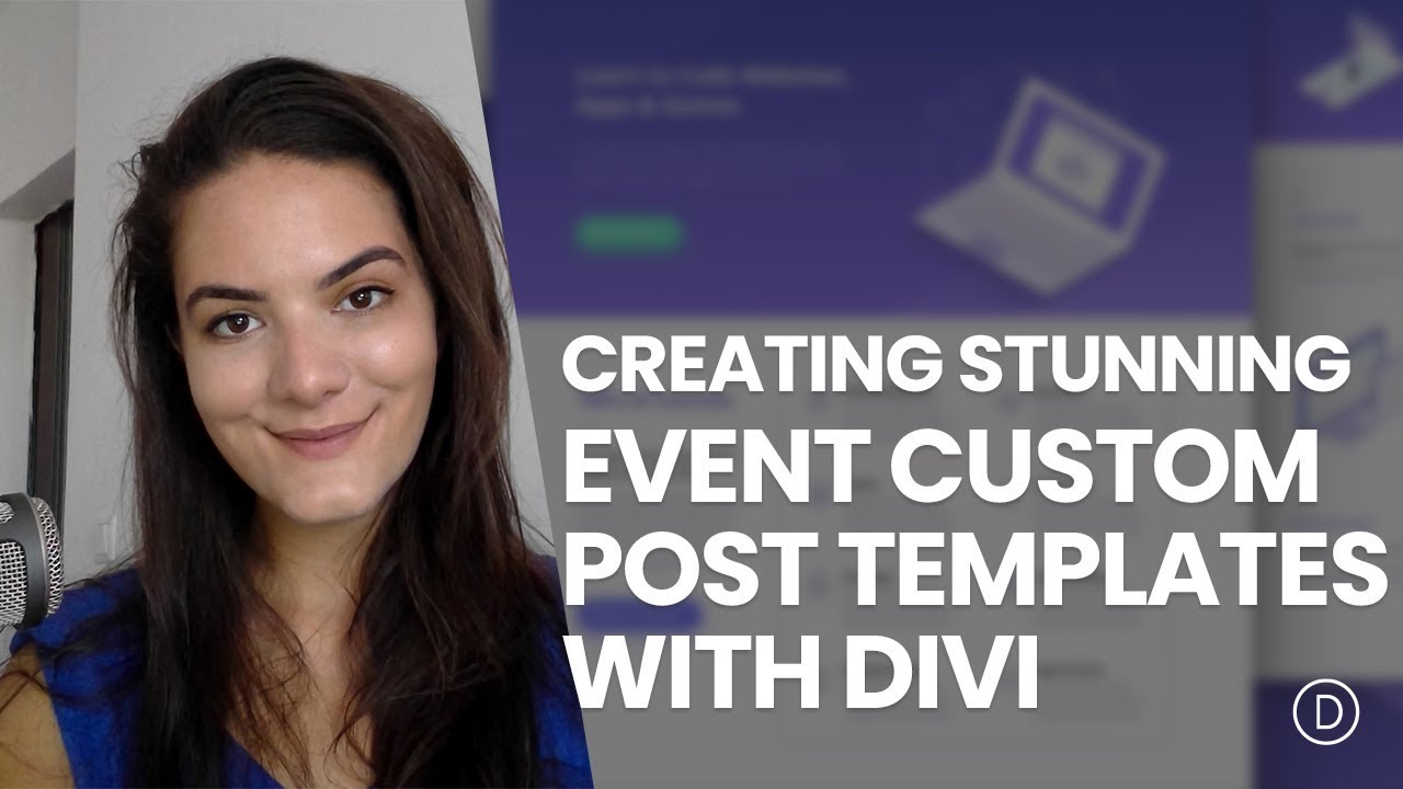 Creating Stunning Event Custom Post Type Templates with Divi - YouTube