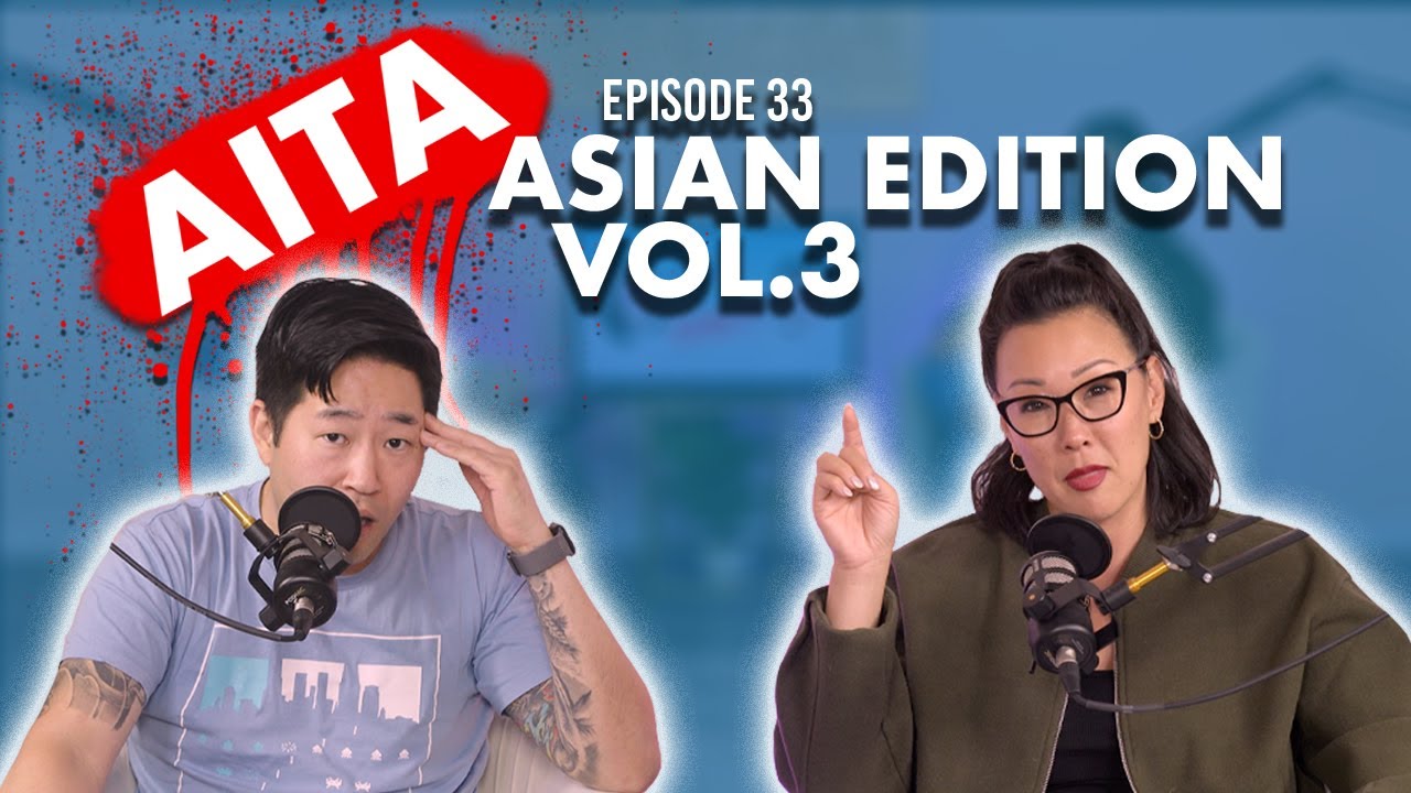 AITA: Asian Edition Vol 3 - What in the Shibal - S1 E33 - YouTube