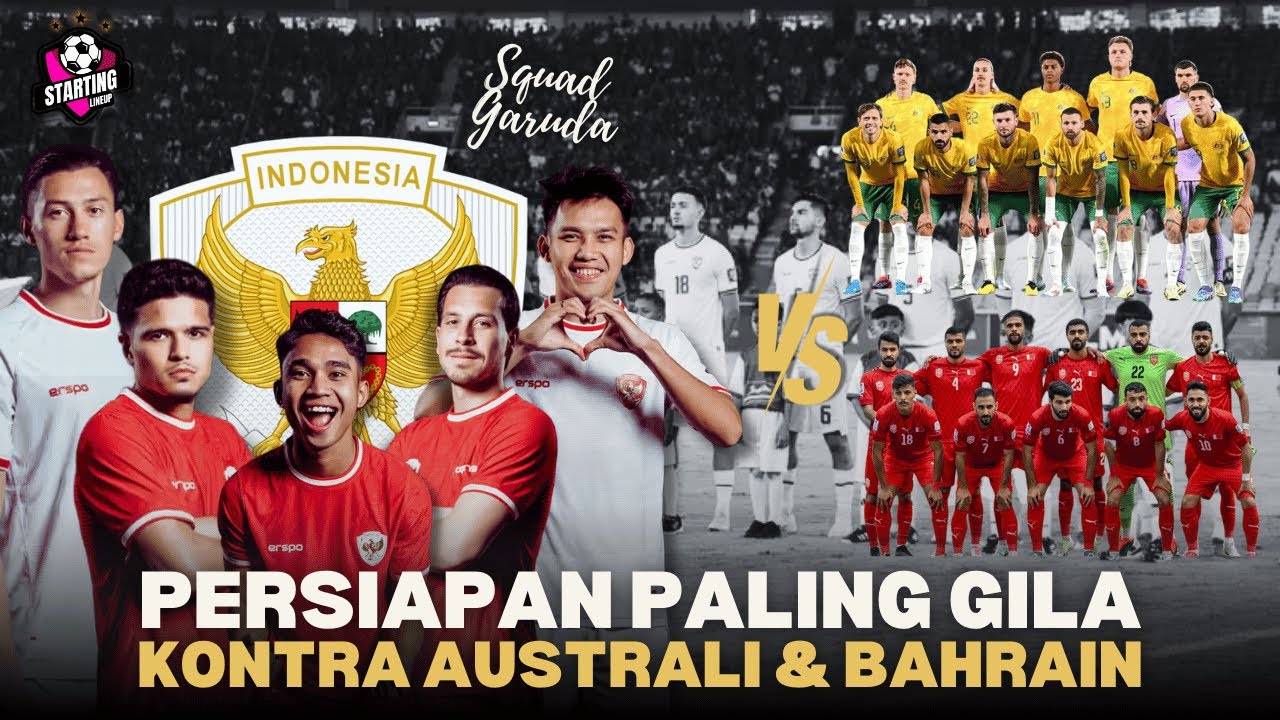 PERSIAPAN TIMNAS INDONESIA KONTRA AUSTRALIA DAN BAHRAIN || TIMNAS DAY ...