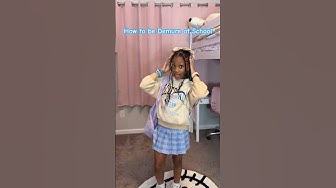 How to be Demure at School 🤣 #mindful #cutesy #funny #demure