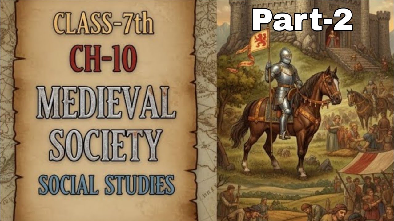 Class-7th || Ch-10 || Medieval Society || Social Studies || By Reenu Ma ...