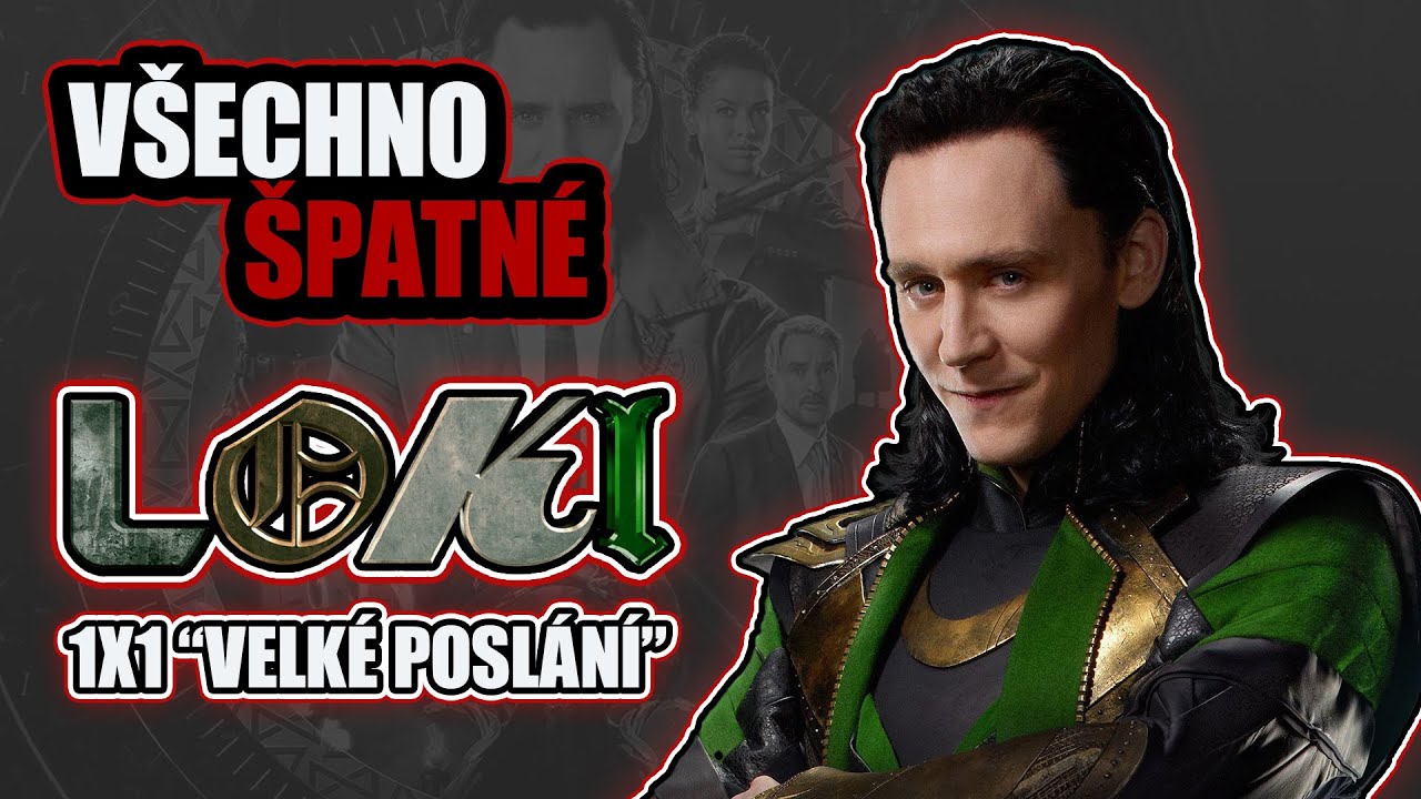 Všechno ŠPATNÉ v Loki 1x1 “Velké poslání” - YouTube