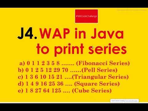 Fibonacci series , Pell Series , Triangular series , Square series & Cube Series [J4] || Java ...