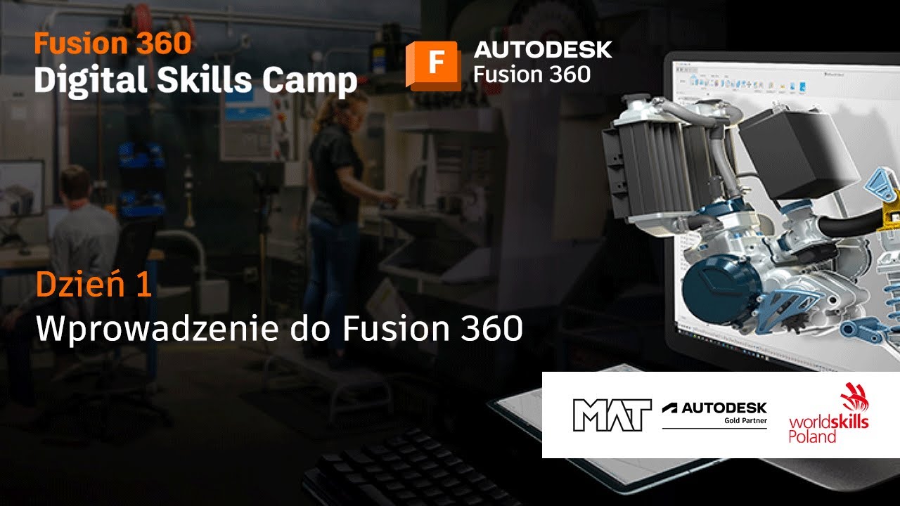 Fusion 360 - Digital Skills Camp - dzień 1 - YouTube