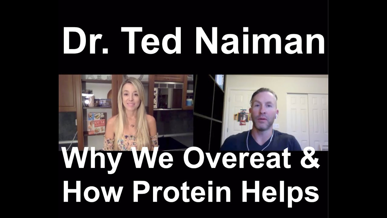 DR. TED NAIMAN: WHY WE OVEREAT & HOW TO END OVEREATING - YouTube