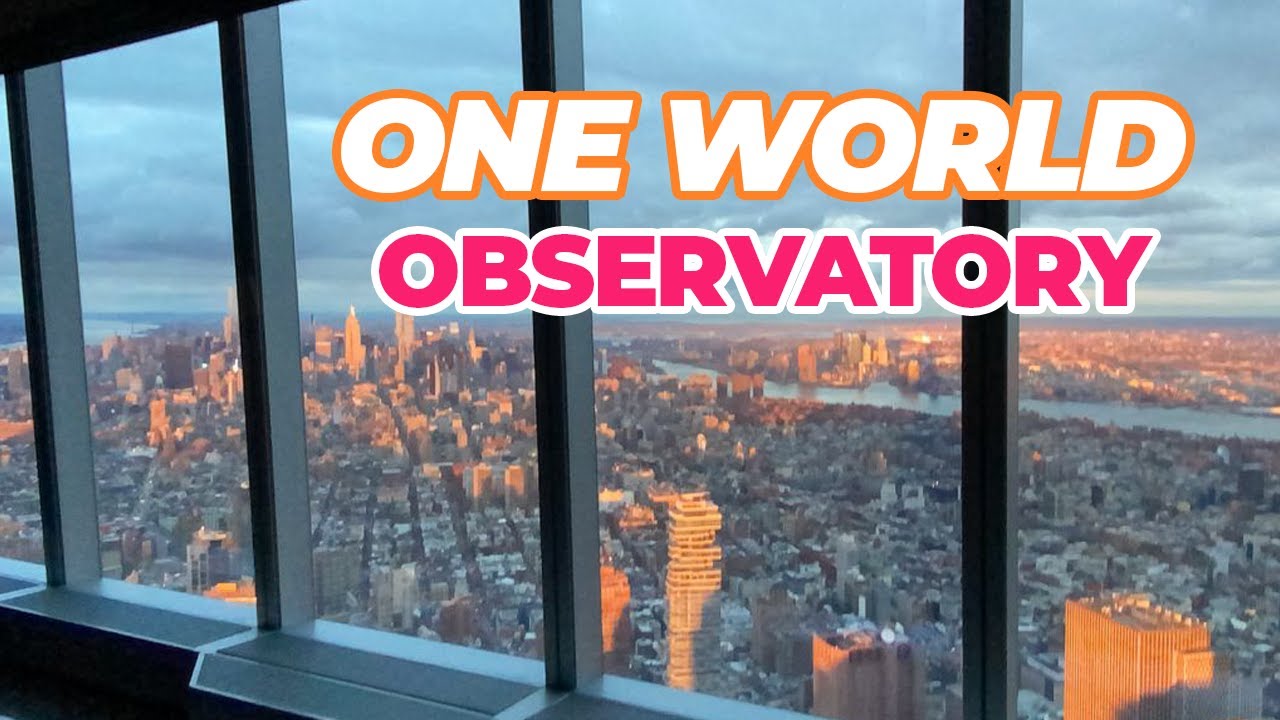 One World Observatory/Observatorio One World Trade Center/Freedom Tower ...