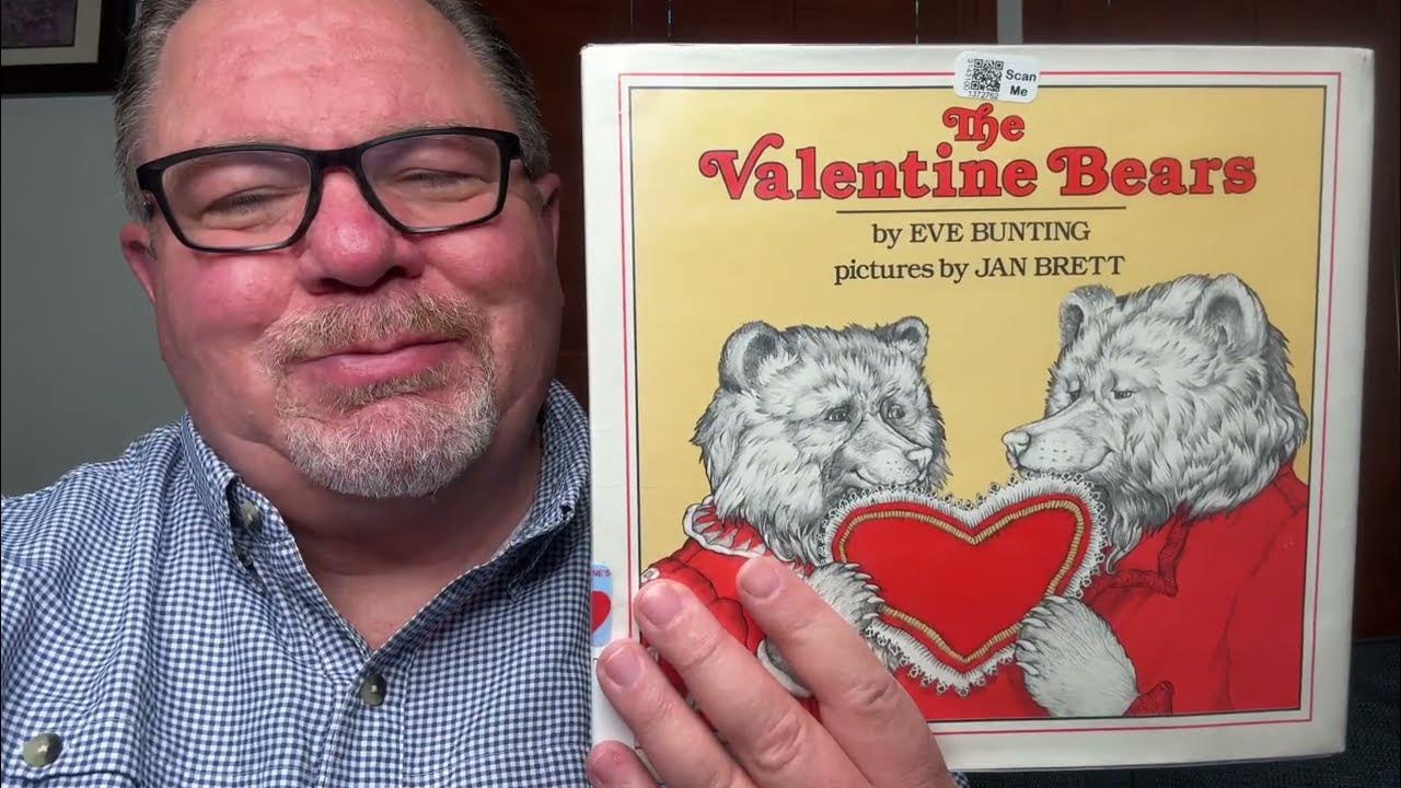 The Valentine Bears by Eve Bunting & Jan Brett - YouTube