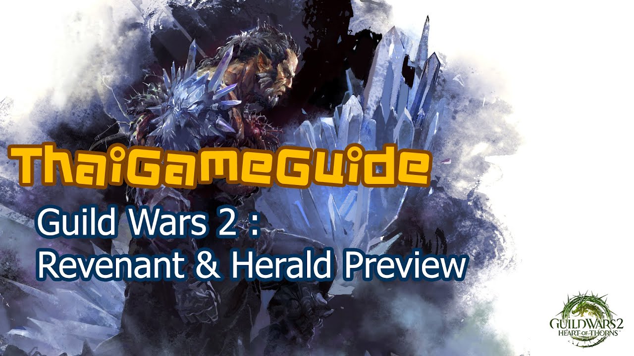 Guild Wars 2 : Revenant & Herald Preview Traits + Skills ...
