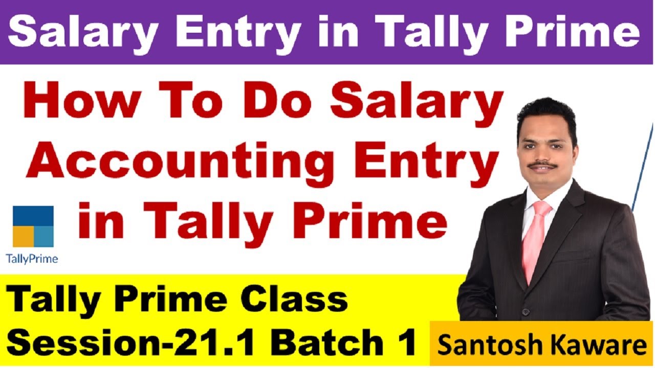 How to do Salary Entry in Tally Prime I Salary Provision & Salary ...