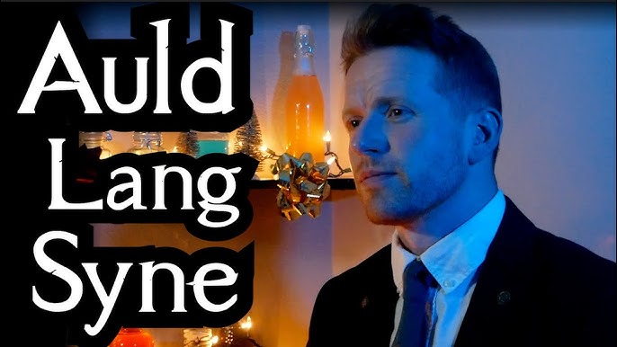 Auld Lang Syne Youtube
