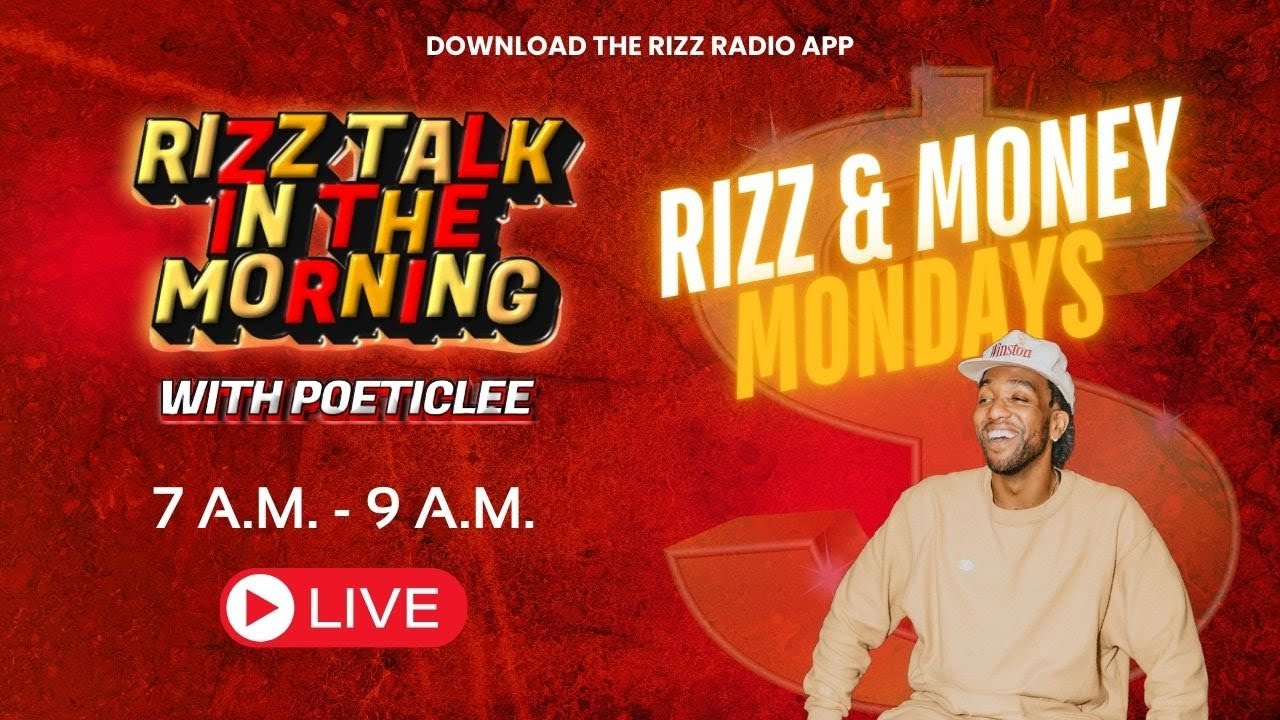 Rizz Talk in the Morning: Rizz & Money Monday - YouTube