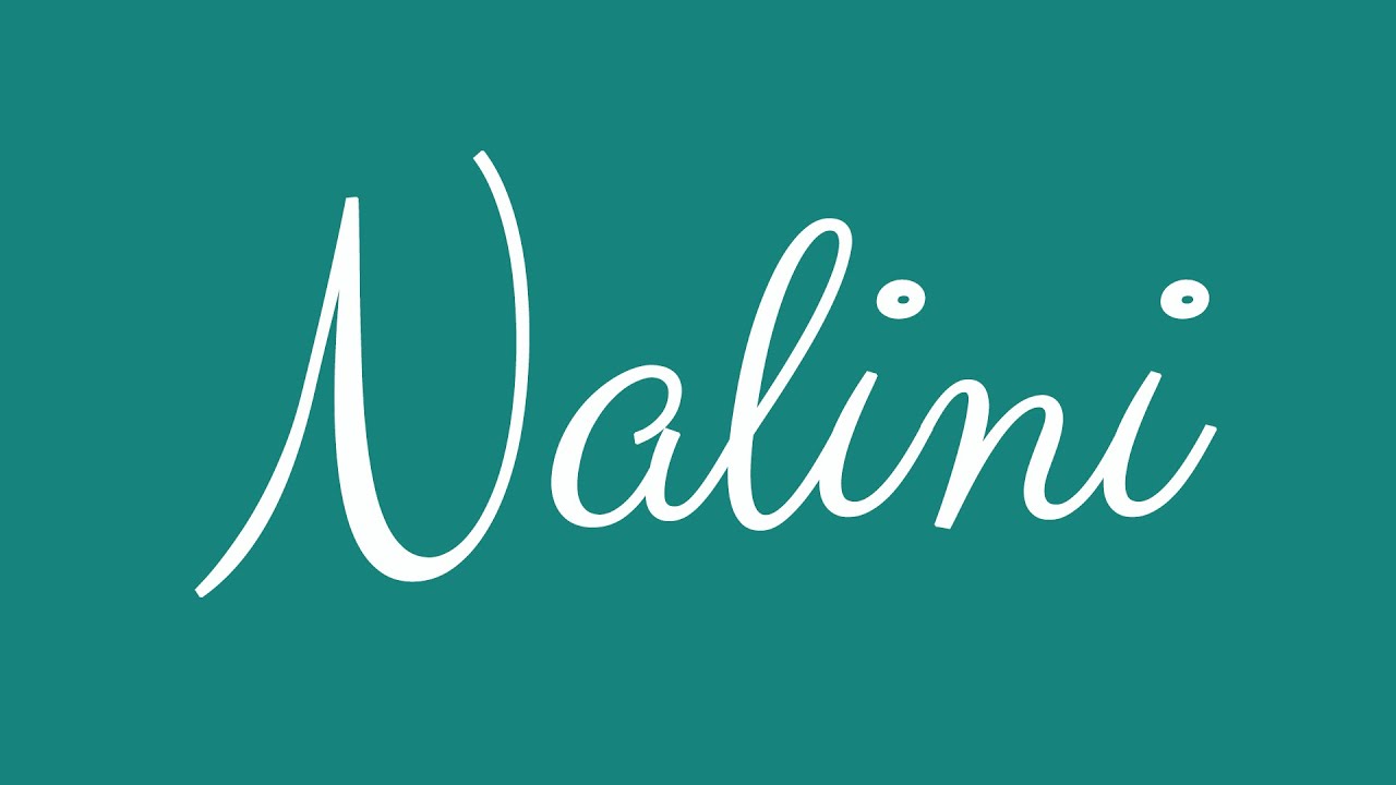 Learn how to Write the Name Nalini Signature Style in Cursive Writing ...