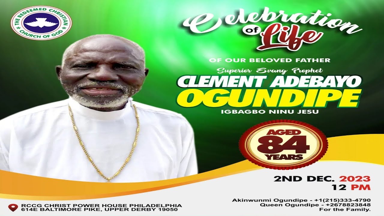 Celebration of Life Sup. Evang. Prophet Clement Ogundipe (12.2.23 ...