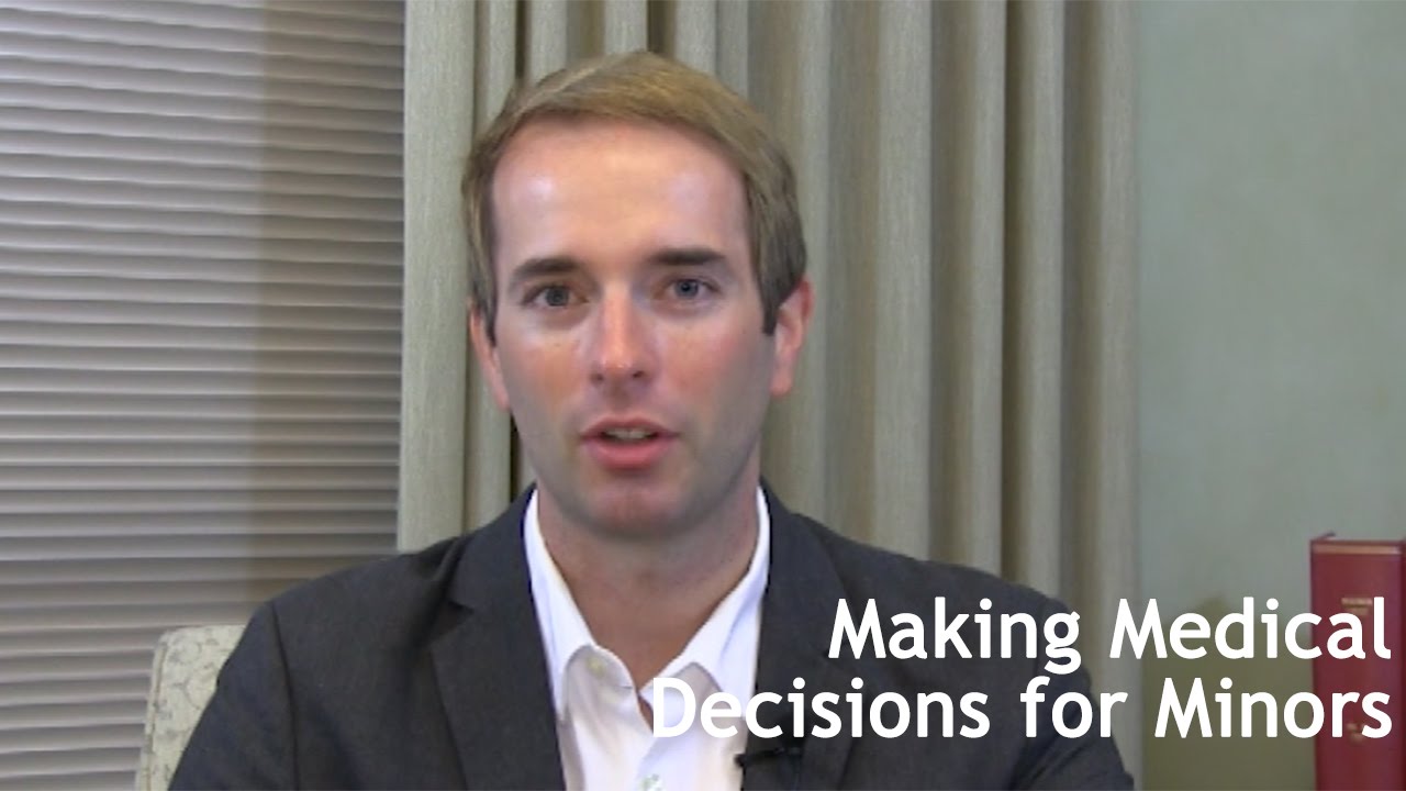 Making Medical Decisions for Minors - YouTube