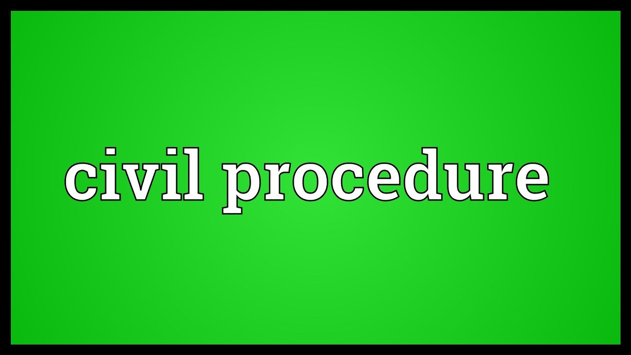 Civil Procedure Meaning YouTube civil-procedure-meaning-youtube