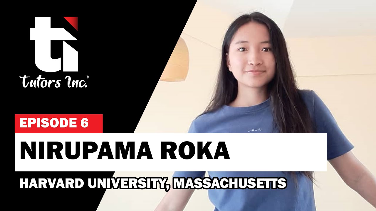 Nirupama Roka on Harvard acceptance, Ivy League Schools, and Experience as an International ...