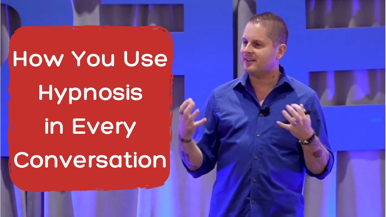How You Use Hypnosis in Every Conversation - YouTube