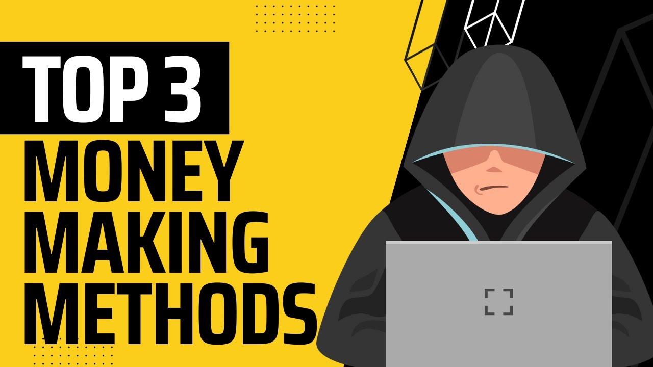 Top 3 Most Popular Online Money Making Methods | How to Make Money ...