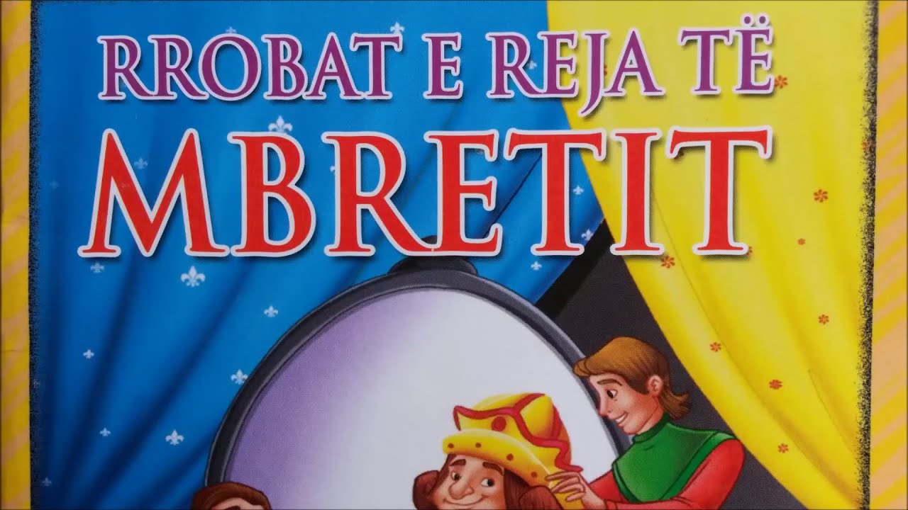 Përralla për Fëmijë Rrobat e reja të Mbretit - YouTube