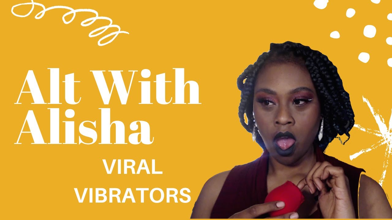 Alt with Alisha: VIRAL VIBRATORS (The Unboxing) - YouTube
