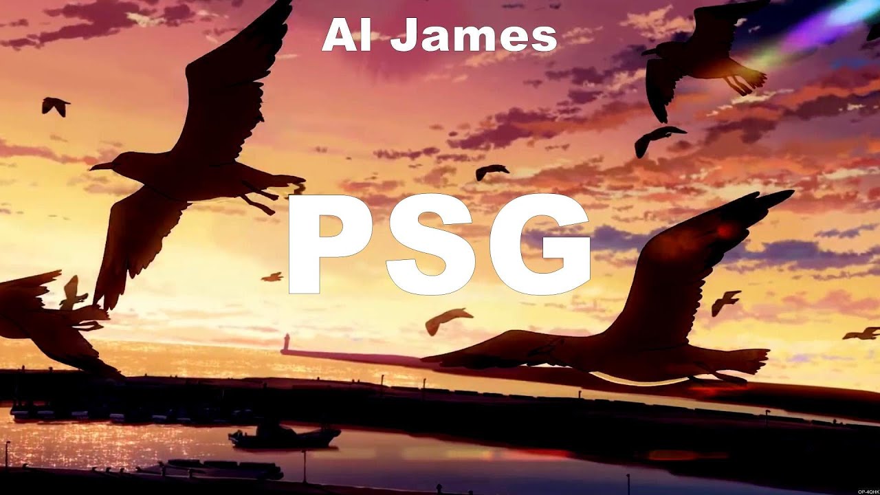 Al James - PSG (Lyrics) MC Einstein ft. Skusta Clee, FM Static, Nobita ...