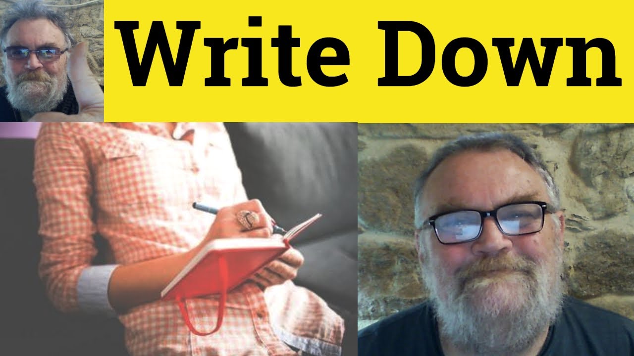 😎 Write Down Meaning - Write Down Defined - Write something Down ...
