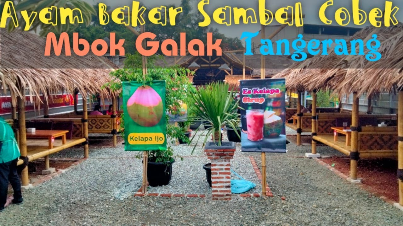 Ayam Bakar Sambal Cobek Mbok Galak Tangerang - YouTube