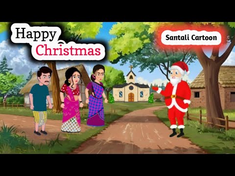 Cᱷᱨᱤᱥᱛᱢᱚᱥ // Happy Christmas // Santhali Cartoon // New Santali Cartoon ...
