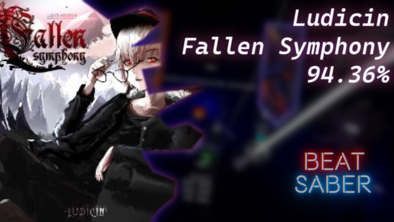 Ludicin - Fallen Symphony | Expert | 94,36% | Beat Saber - YouTube