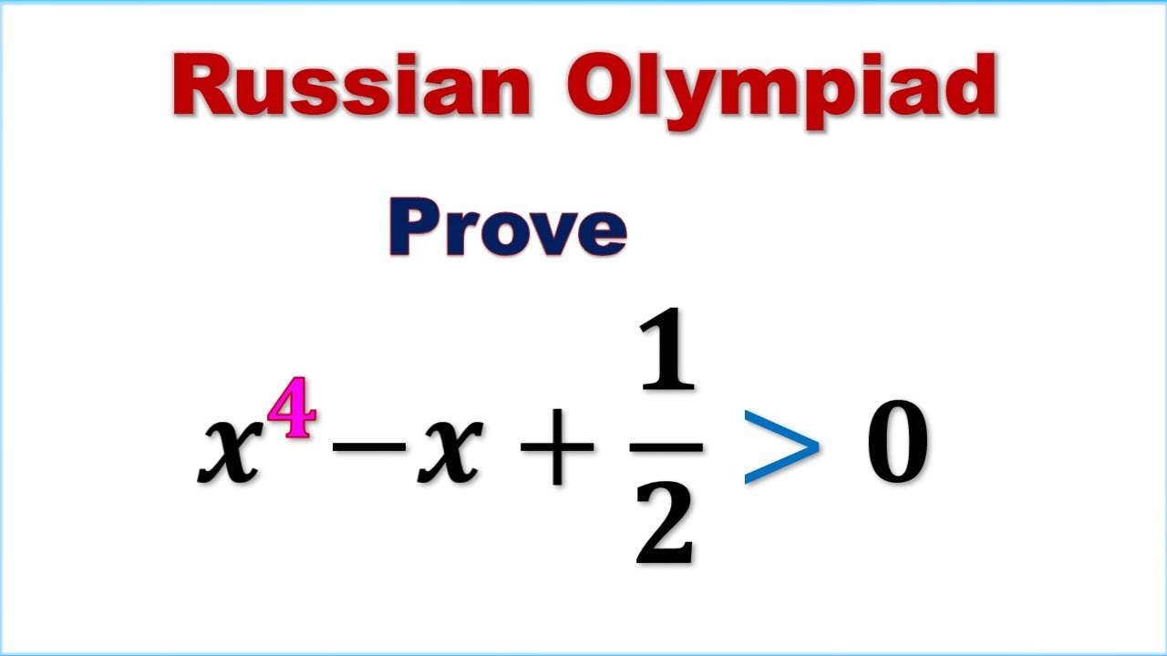 Math Olympiad Question | Inequality | Russian Math Olympiad - YouTube