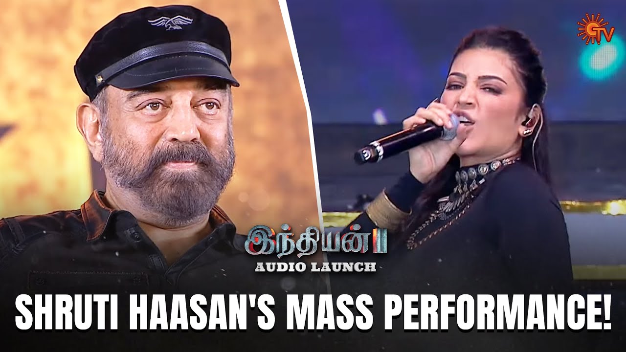 Shruti Haasan's Mass Performance! | Indian 2 Audio Launch - Best ...