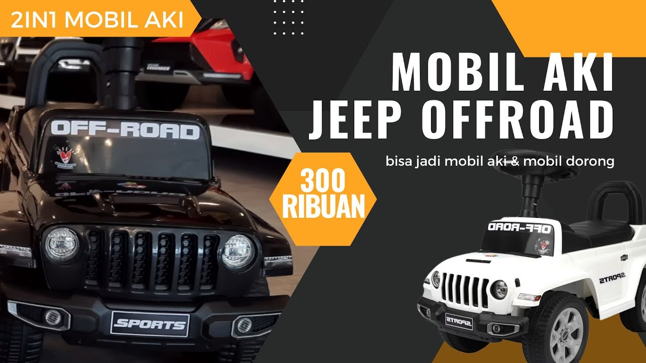 JEEP OFFROAD 300 RIBUAN MOBIL AKI ANAK PMB TOLO CAR K601C REVIEW BY ...