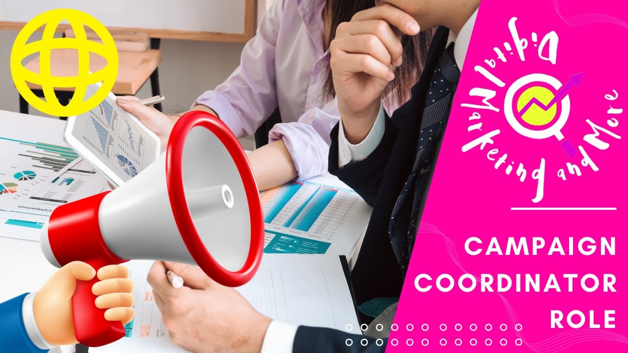 Campaign Coordinator Role - YouTube