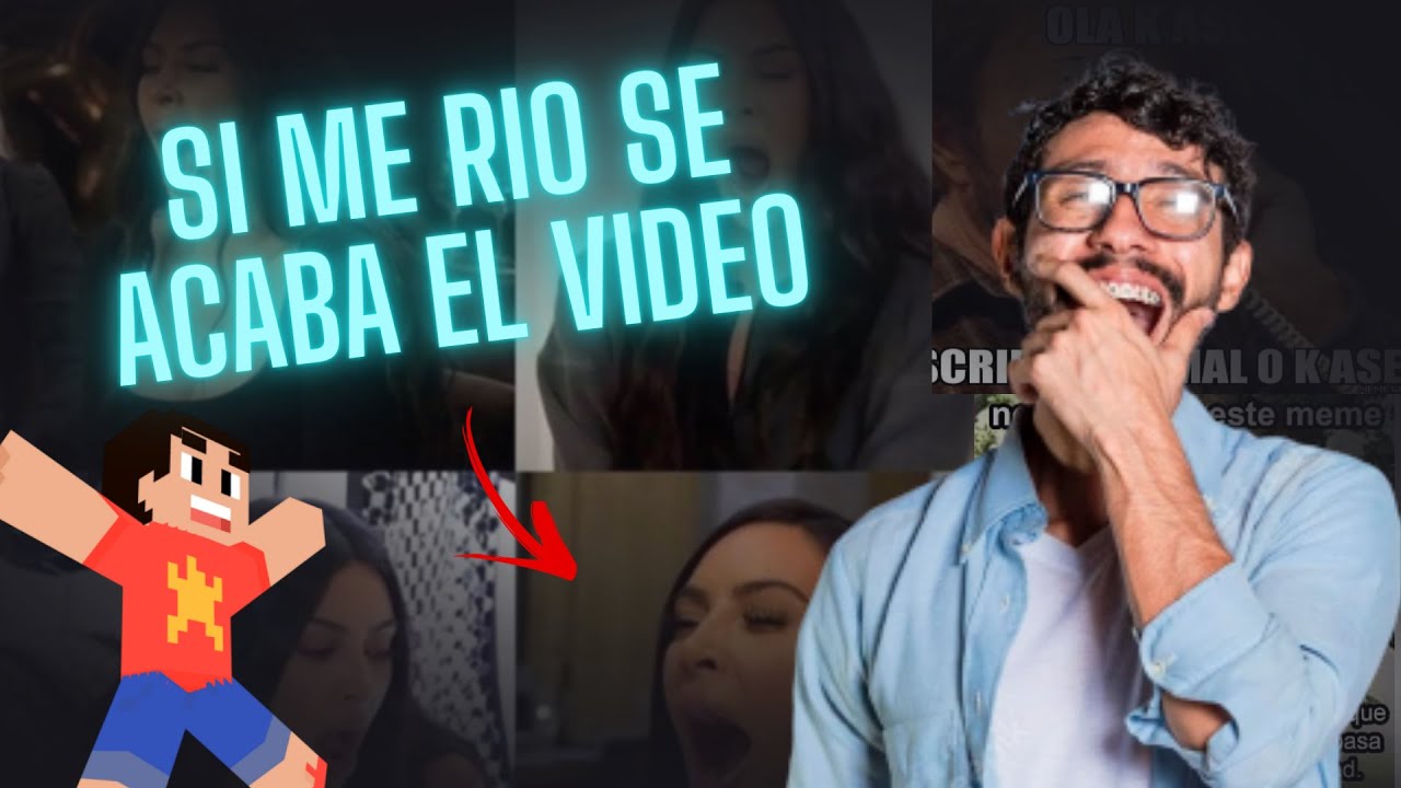 SI me RÍO se ACABA el VÍDEO 🙀 - YouTube