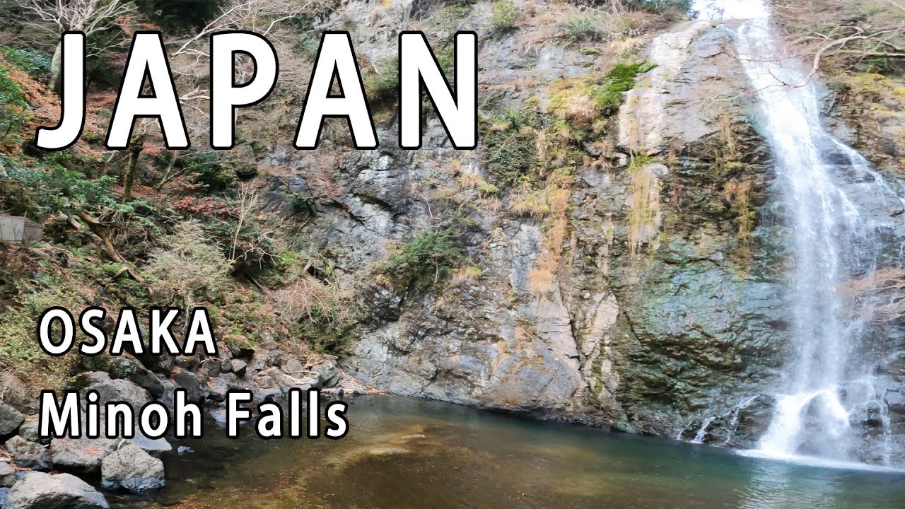 Japan Osaka (Minoh Falls) - YouTube