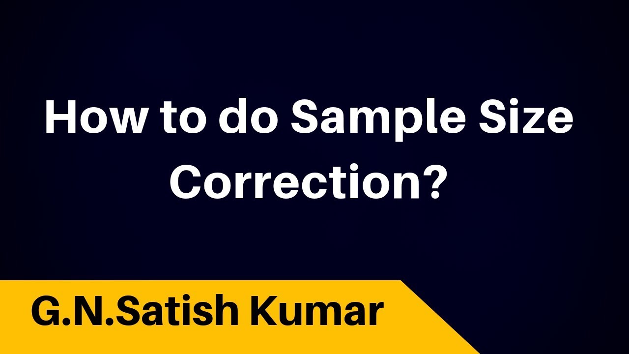 How to do Sample Size correction? - YouTube