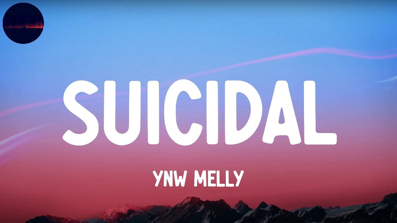 YNW Melly - Suicidal (Lyrics) - YouTube Music