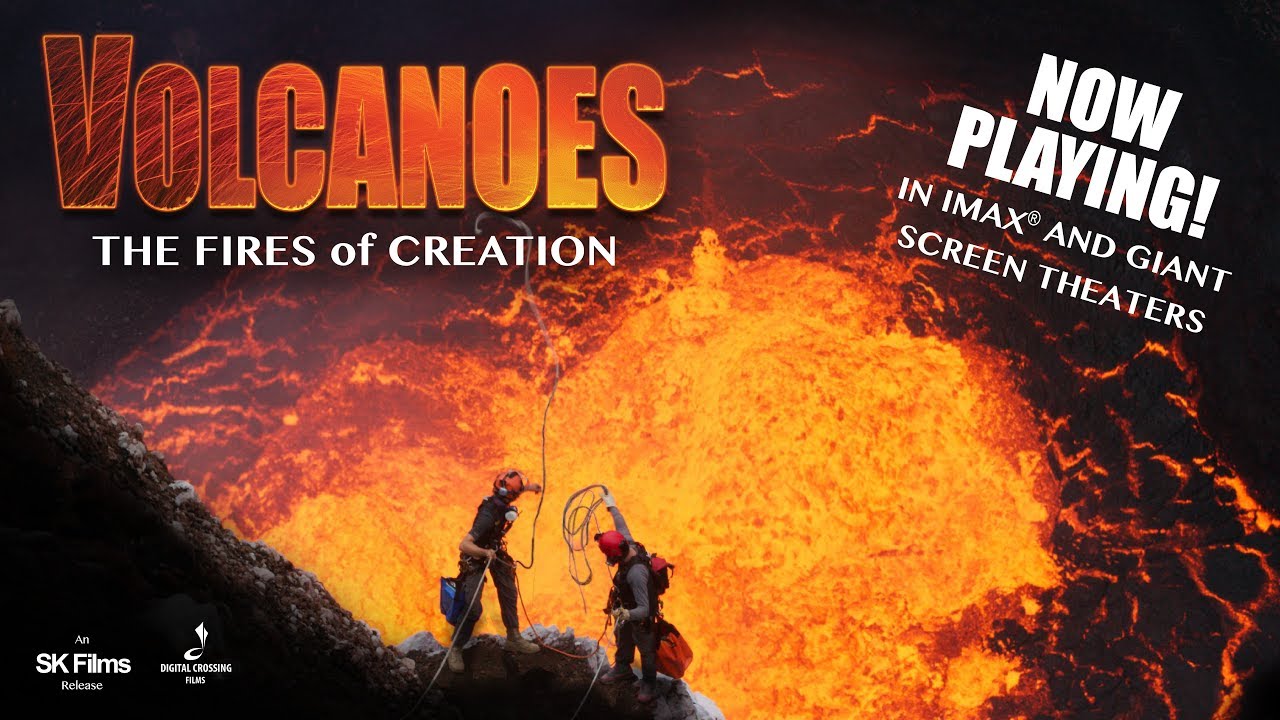 Volcanoes: The Fires of Creation OFFICIAL TRAILER - NOW PLAYING on IMAX ...