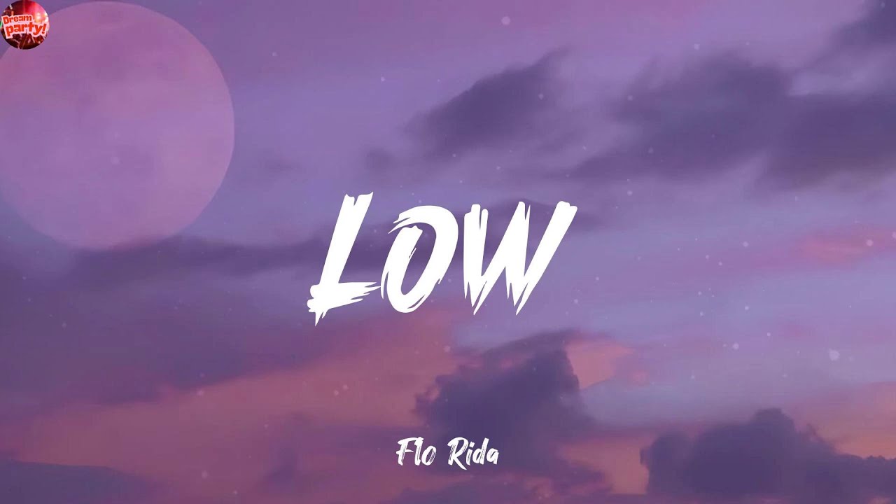 Low (feat. T-Pain) - Flo Rida (Lyrics) Arizona Zervas, Earth, Wind ...