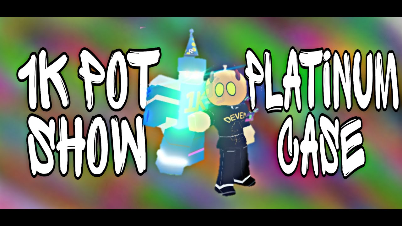 1k Pot Platinum Showcase! - YouTube