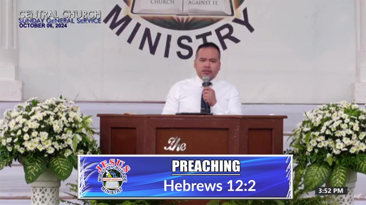 JMCIM | Preaching | Beloved Wilde James Almeda Jr. | October 6, 2024 ...